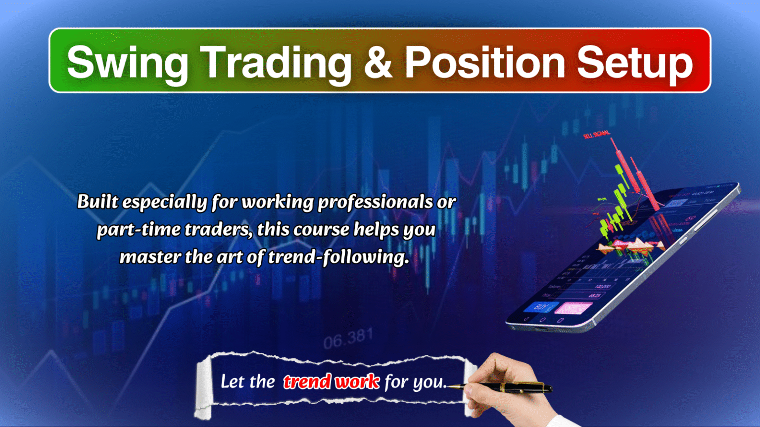 Swing Trading stand out as the most effective & flexible method